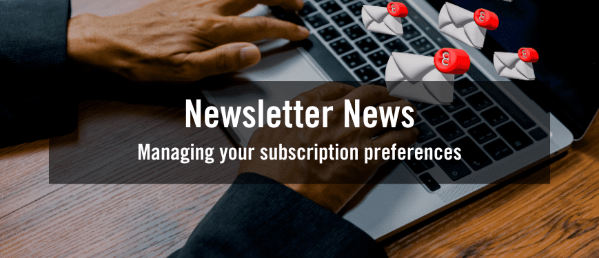 Newsletter Subscription Changes | Desert Southwest Conference